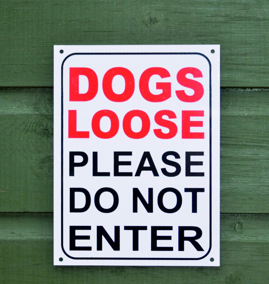 Dogs Loose Please Do Not Enter Sign. Sticker / Plastic .. Beware of the ...