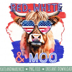 Red White and Moo PNG, Patriotic Cow PNG, 4th of July Png, Fourth of ...
