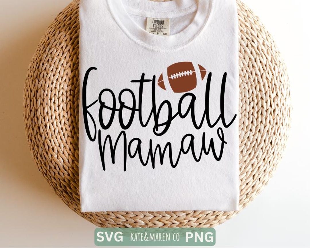 Football Mamaw Svg, Mamaw Football Cricut Cut File and Sublimation - Etsy