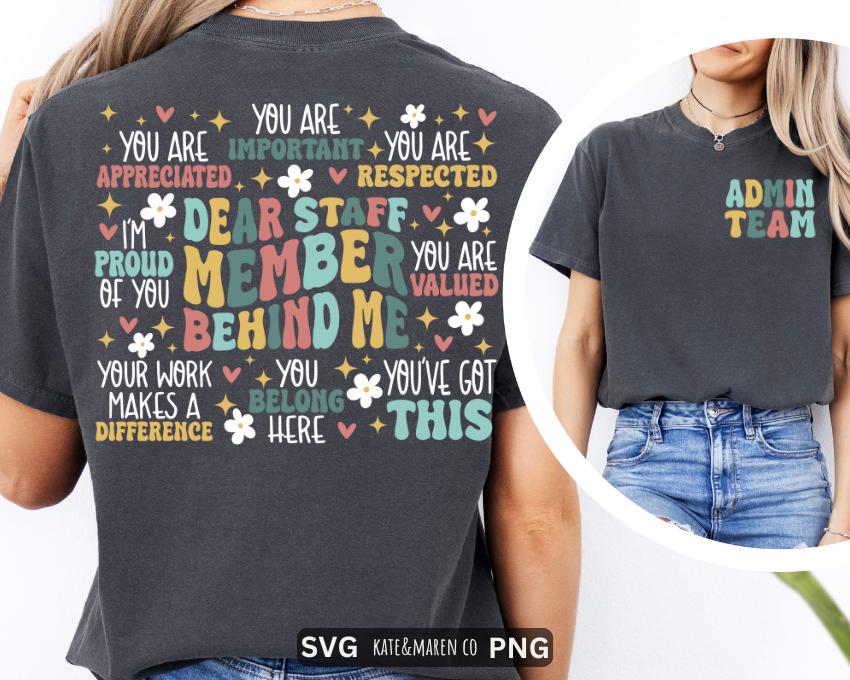 Dear Staff Member Behind Me SVG PNG: Admin Team Design (digital ...