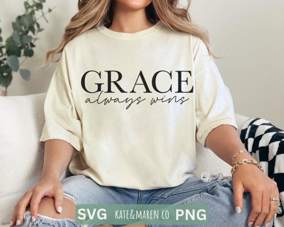 Grace Always Wins Svg, Religious Quote Png, Christian Cricut Cut File ...