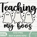 Teaching My Boos Svg Halloween Teacher Svg Cricut Cut File - Etsy