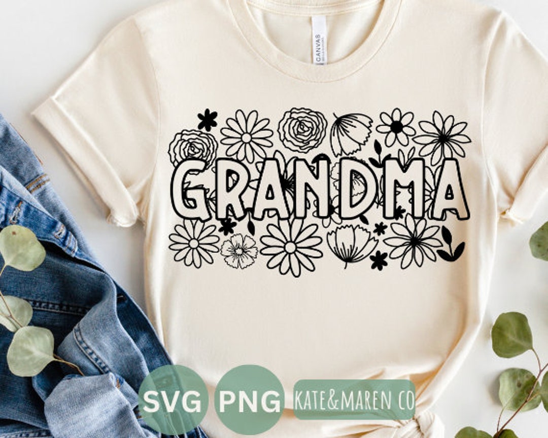 Grandma Svg, Floral Grandma Png, Flower Grandma Svg, Grandma Cricut Cut File and Sublimation - Etsy