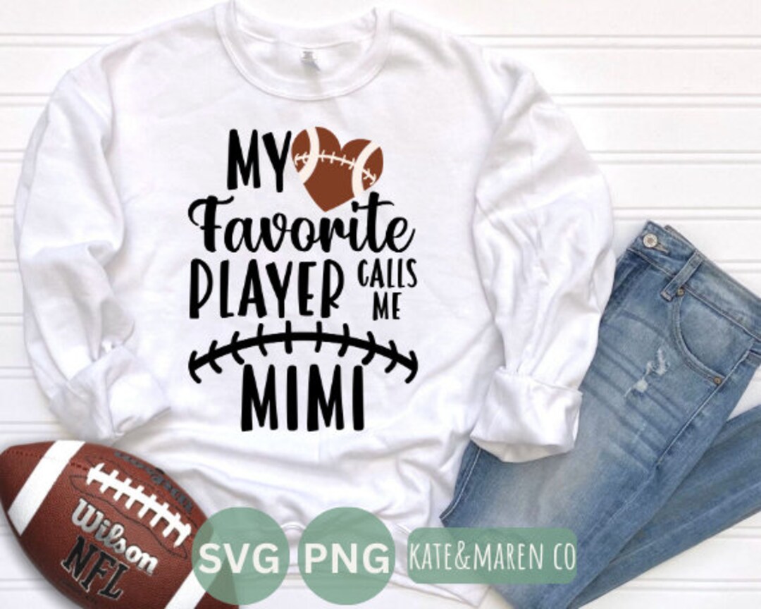 My Favorite Player Calls Me Mimi Svg Football Mimi Svg Mimi - Etsy