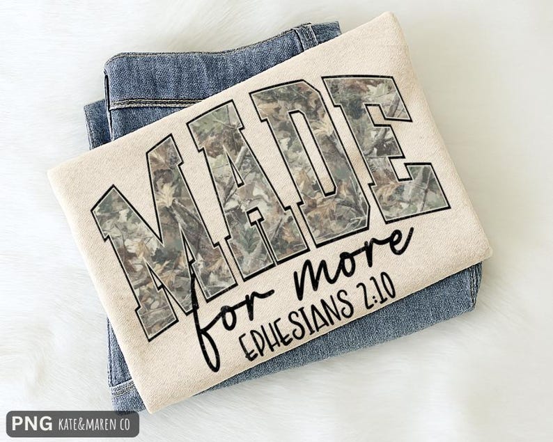 Made for More PNG: Camo Christian Design, Scripture Bible Verse ...