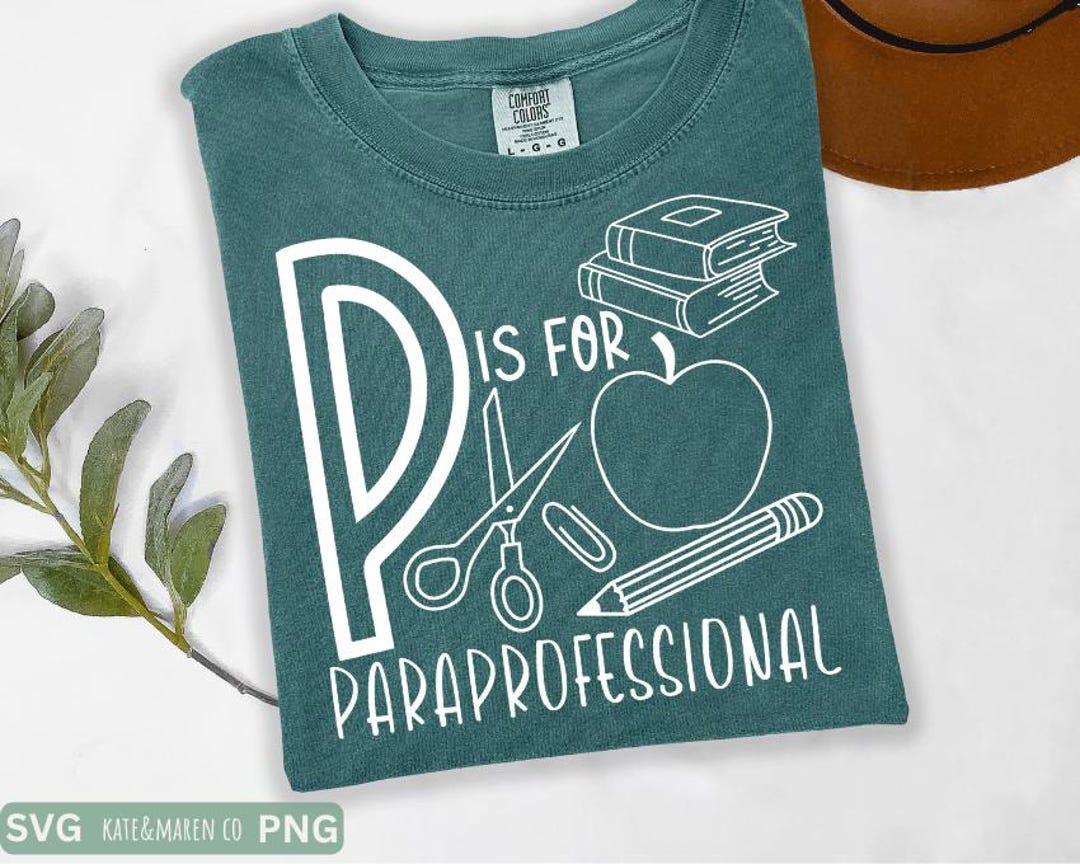 P is for Paraprofessional, Parapro Svg, Educate Cut File Cricut and ...