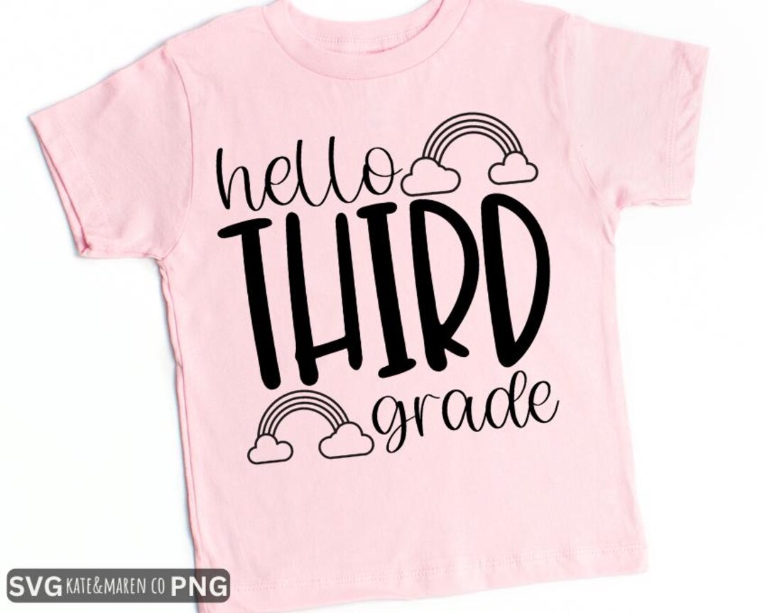 Hello Third SVG PNG: First Day of 3rd Grade Design (digital Download ...