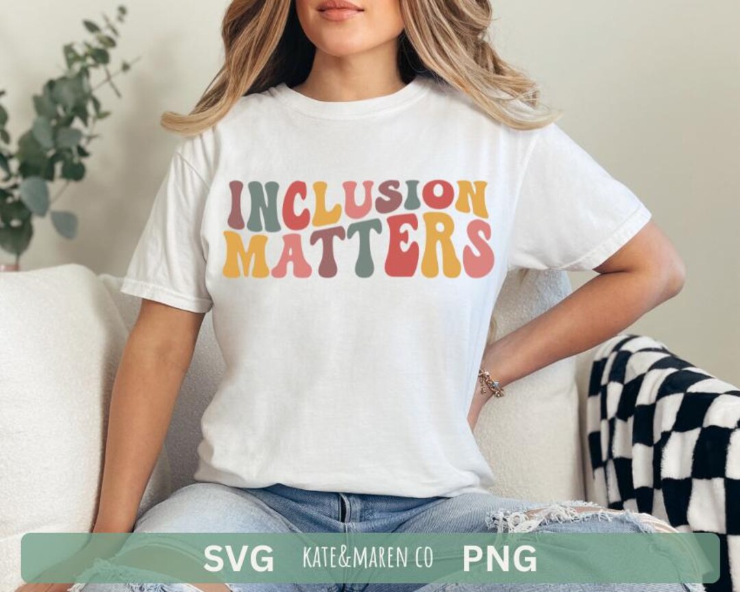 Inclusion Matters Svg, Autism Png, Special Education Svg, Cricut Cut ...