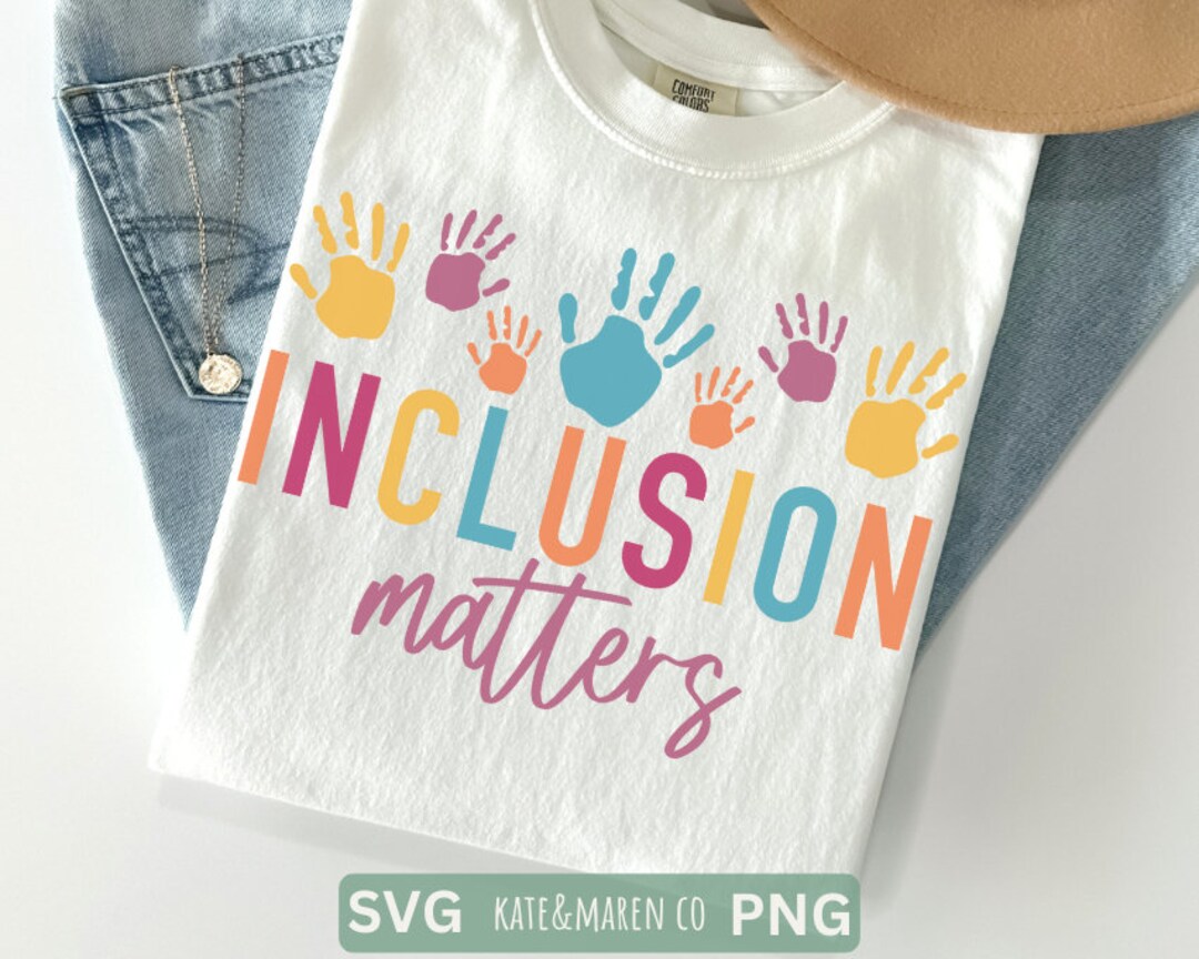 Inclusion Matters Svg, Autism Png, Special Education Svg, Cricut Cut ...