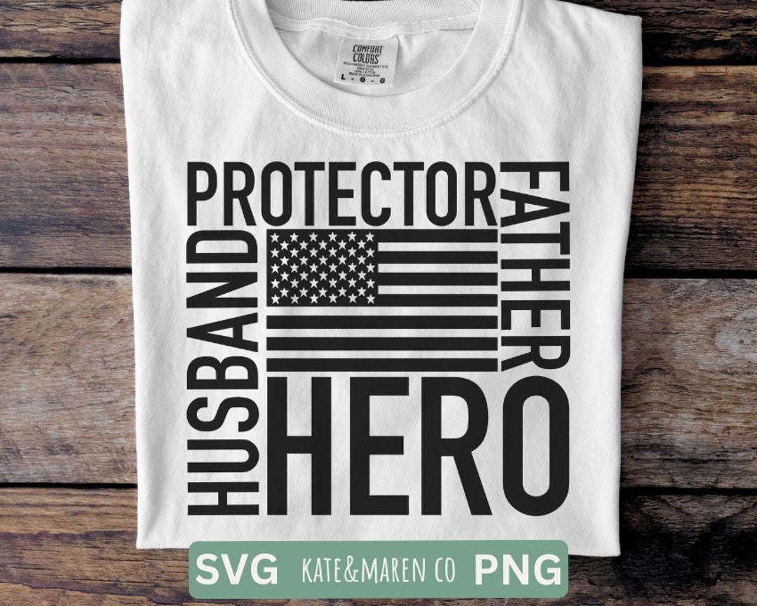 Husband Daddy Protector Hero Svg, Father's Day Svg, Best Dad Svg ...