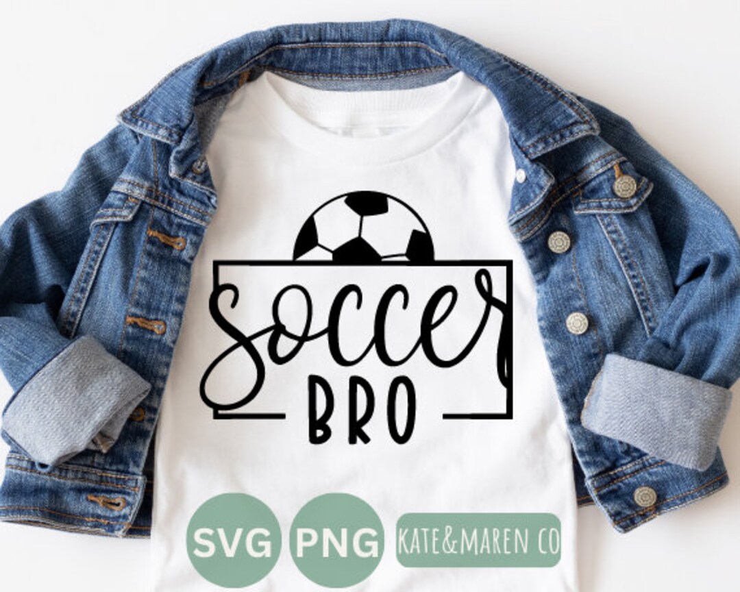 Soccer Brother Svg, Soccer Bro Png, Cricut Cut File and Sublimation - Etsy