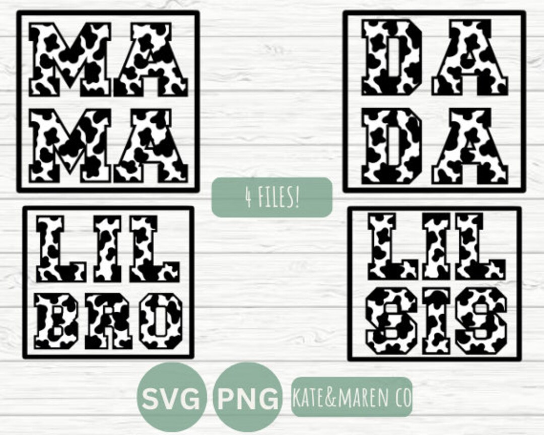 Family Cow Print SVG PNG: Mama, Dada, Lil Bro, Lil Sis Design (digital ...