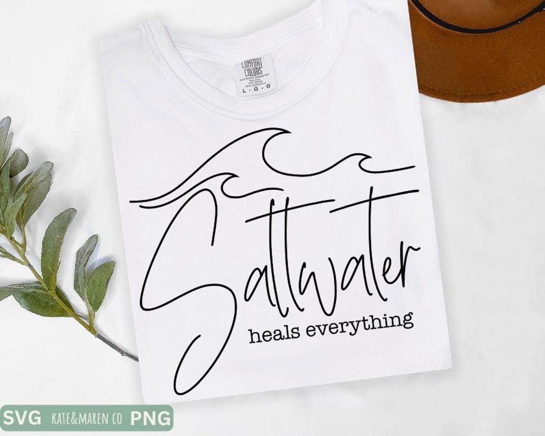 Saltwater Heals Everything Svg, Wave Svg, Ocean Waves Png, Cricut Cut ...