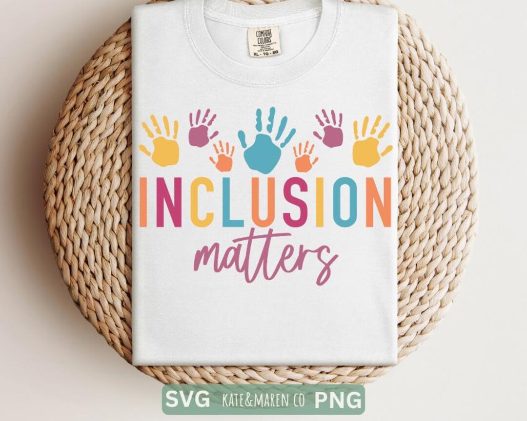 Inclusion Matters Svg, Autism Png, Special Education Svg, Cricut Cut ...
