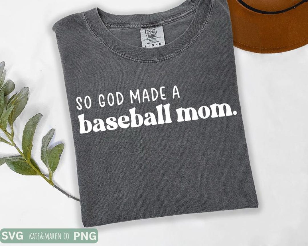So God Made a Baseball Mom Svg, Baseball Mama Svg, Baseball Cricut Cut ...