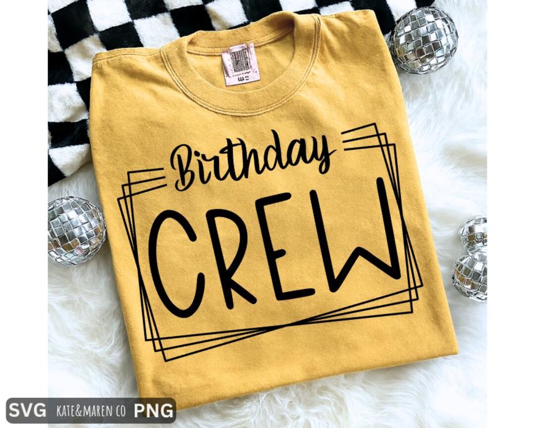 Birthday Crew SVG PNG: Birthday Party Squad Design (digital Download ...