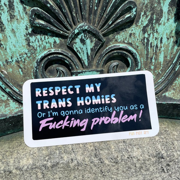 Respect My Trans Homies - Etsy