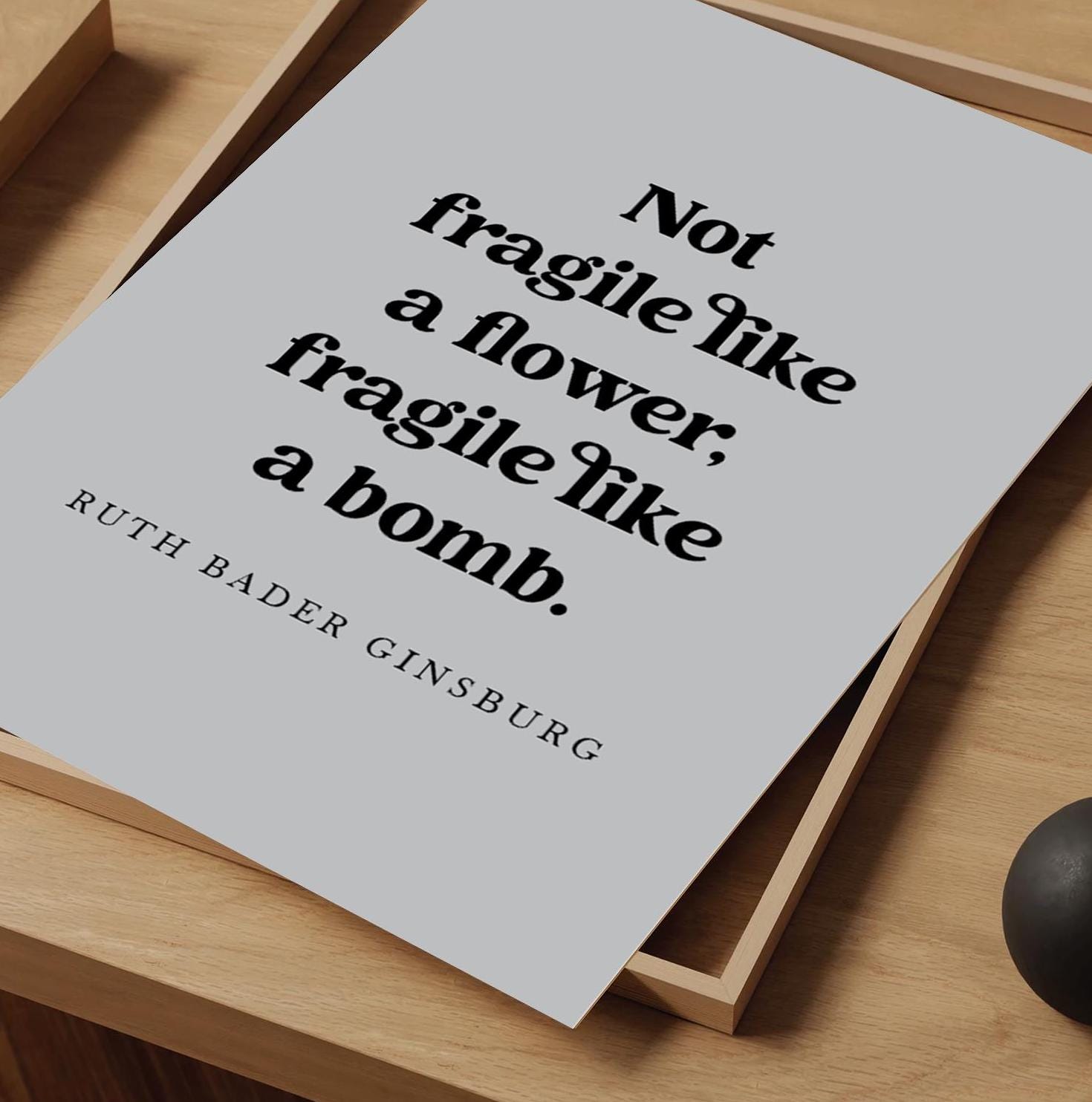 Ruth Bader Ginsburg Quote Print, Fragile Like A Bomb Quote, Bedroom ...