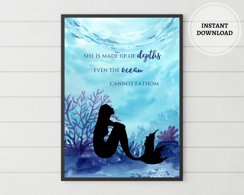 Mermaid Wall Art Printable | She is Made up of Depths Quote ...