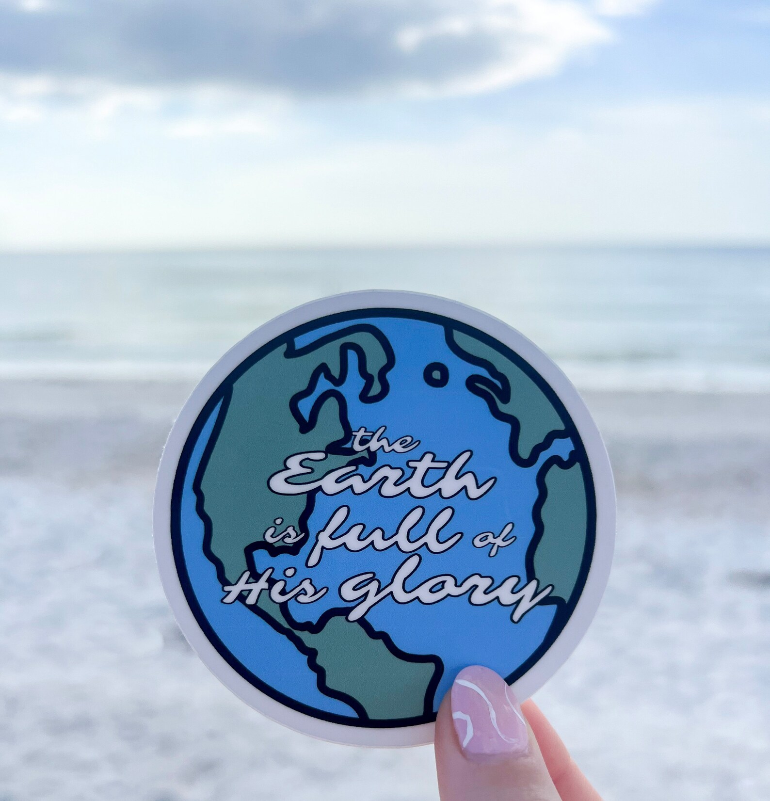 The Earth is Full of His Glory Waterproof Sticker 3x3 In. - Etsy