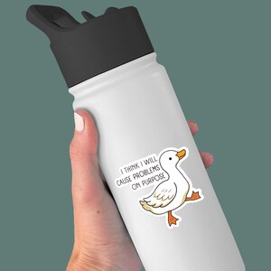 I Think I Will Cause Problems on Purpose Sticker, Waterproof Sticker ...