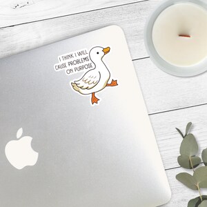 I Think I Will Cause Problems on Purpose Sticker, Waterproof Sticker ...