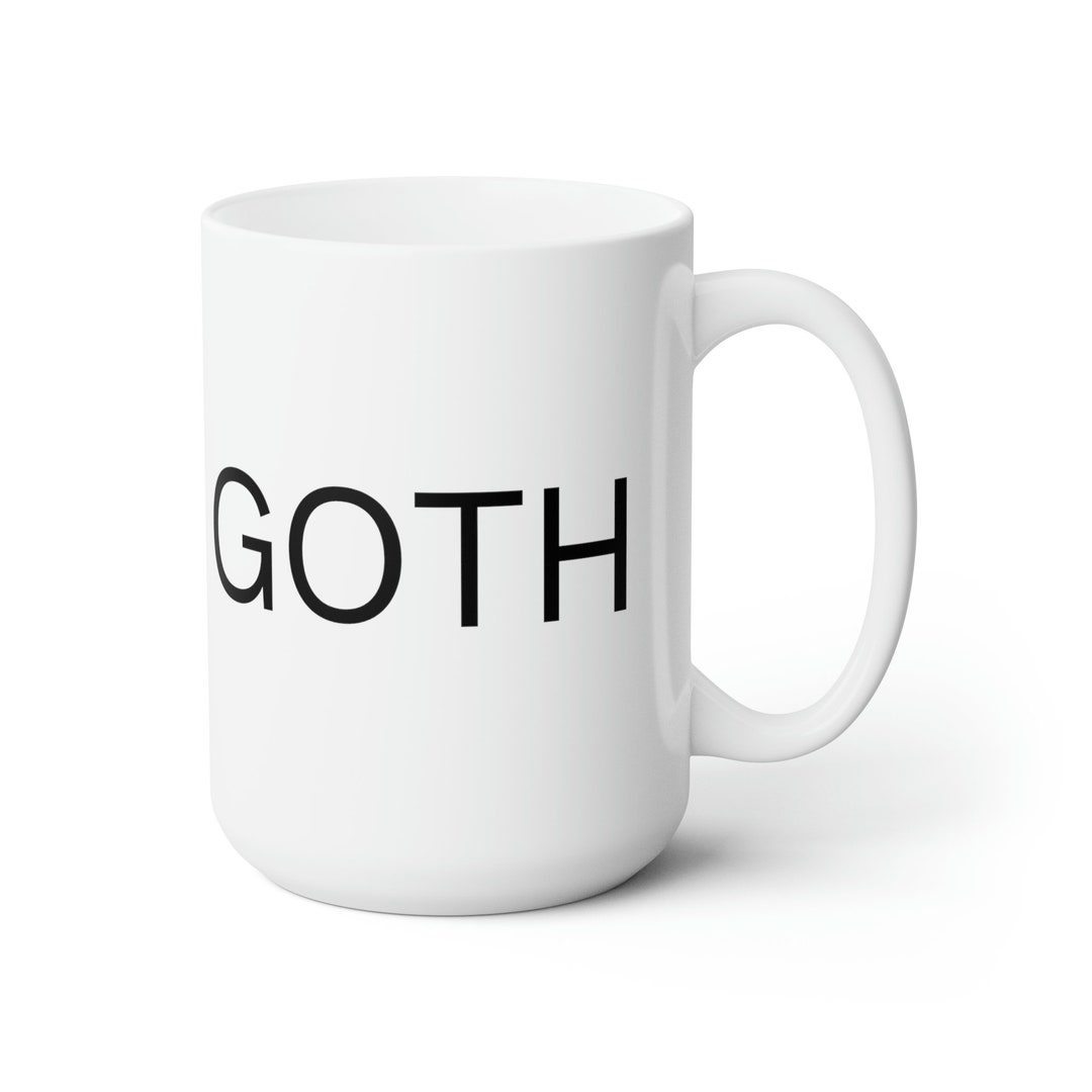 Goth Mug, Trad Goth, White Mug 15oz - Etsy