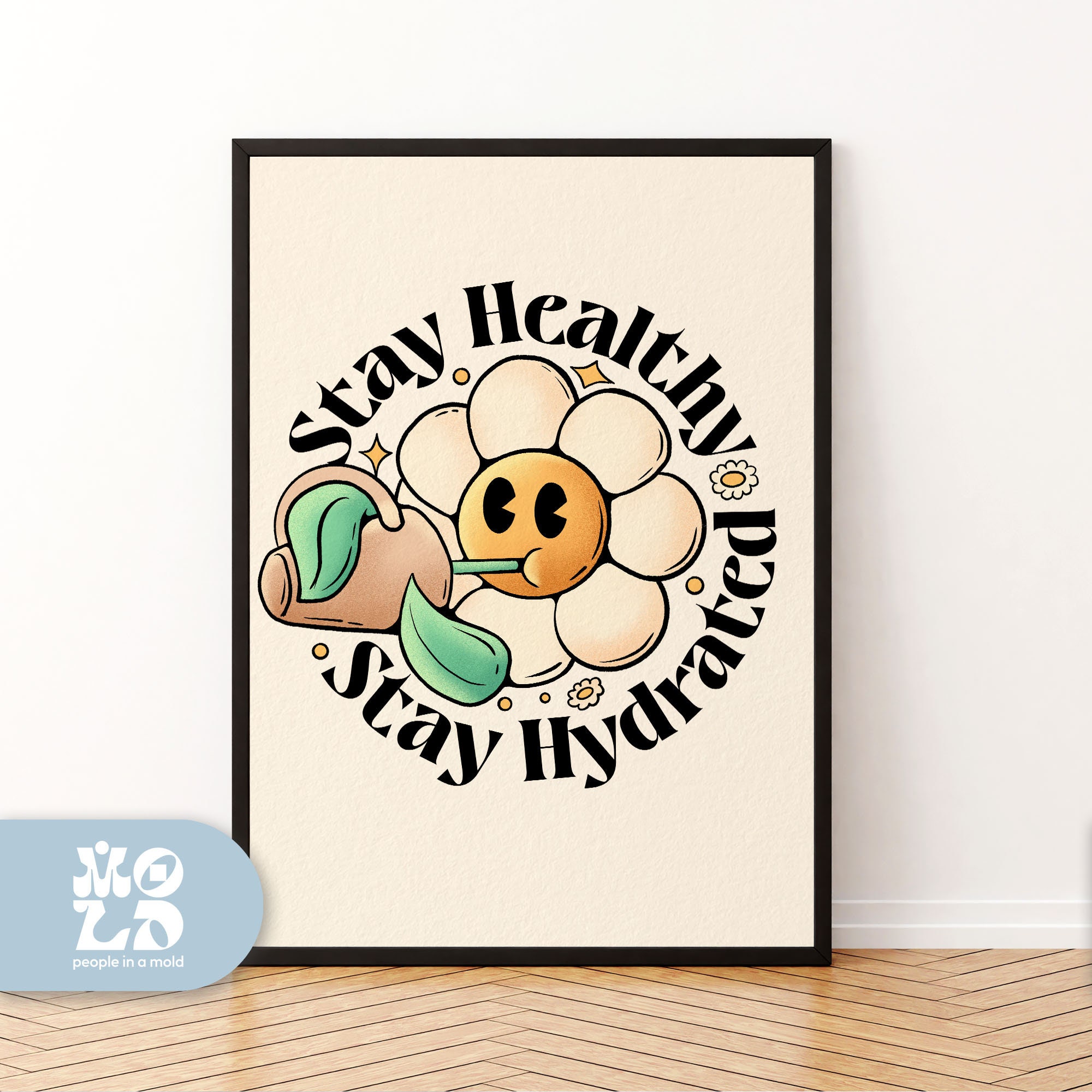 Stay Healthy Poster, Stay Hydrated Poster, Meaning Gift for Besties ...