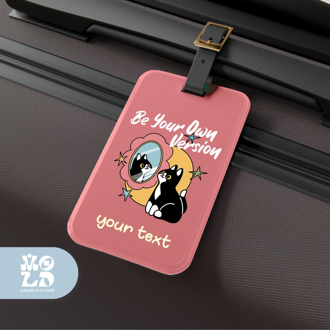 Be Your Own Version Luggage Tag, Personalize Backpack Tag, Bag Tags ...