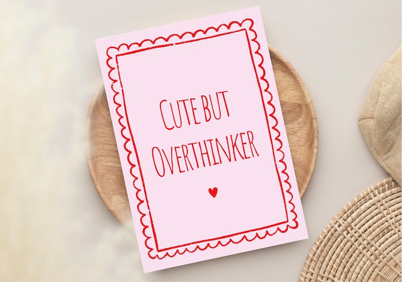 Loulala® Cute but Overthinker Card, Funny Card for Overthinkers, Think ...