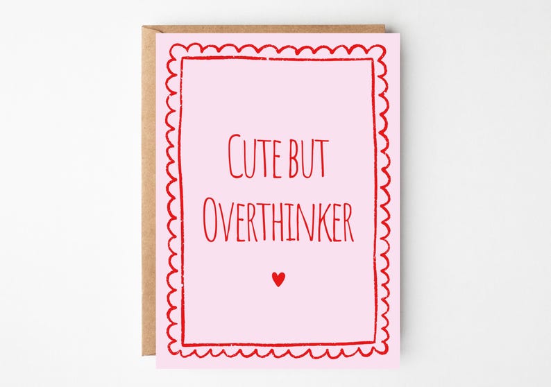 Loulala® Cute but Overthinker Card, Funny Card for Overthinkers, Think ...