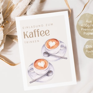 Einladung zu Kaffe trinken Grußkarte DINA6, Geschenk für ein Kaffe date ...