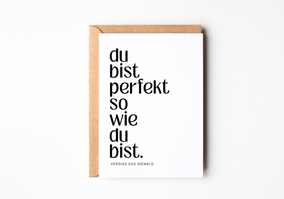 Du Bist Perfekt Spruche