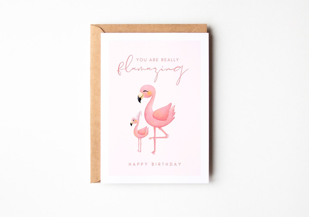 Flamingo Birthday Card "you Are Really Flamazing", Birthday Gift ...