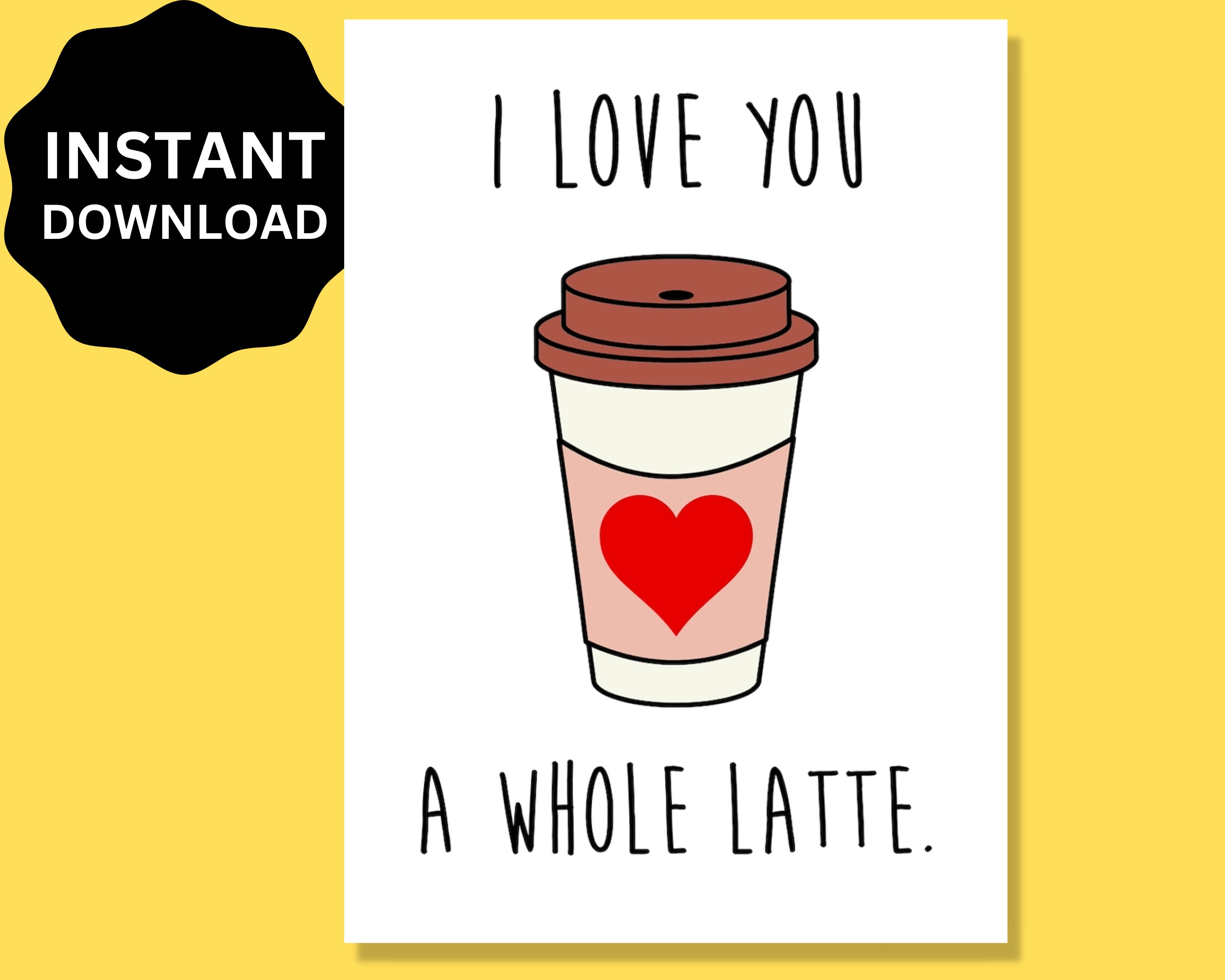Printable Latte Happy Anniversary Card for Coffee Lover, Downloadable ...