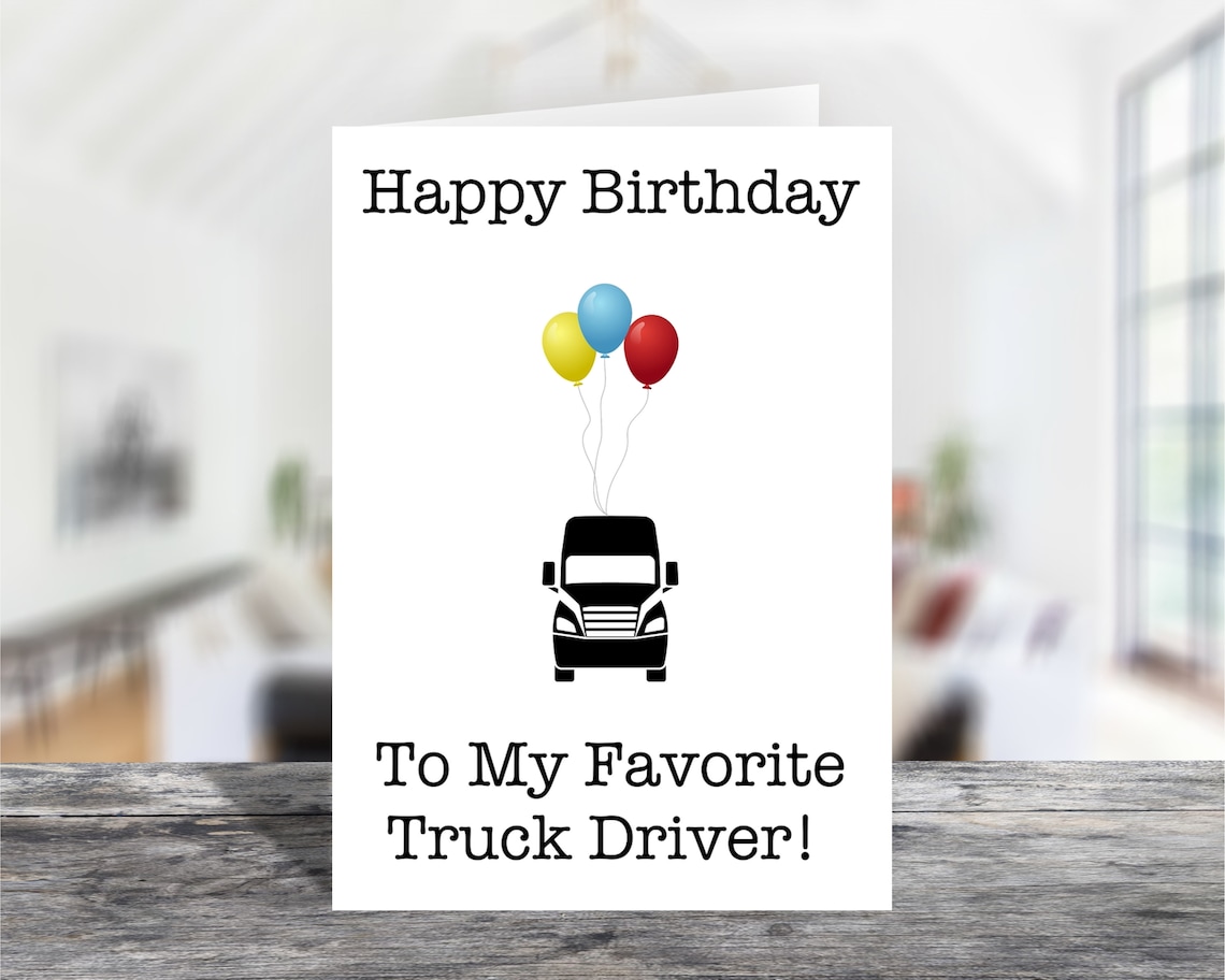 Truck Driver Birthday Card Printable | Happy Birthday Card for Trucker ...