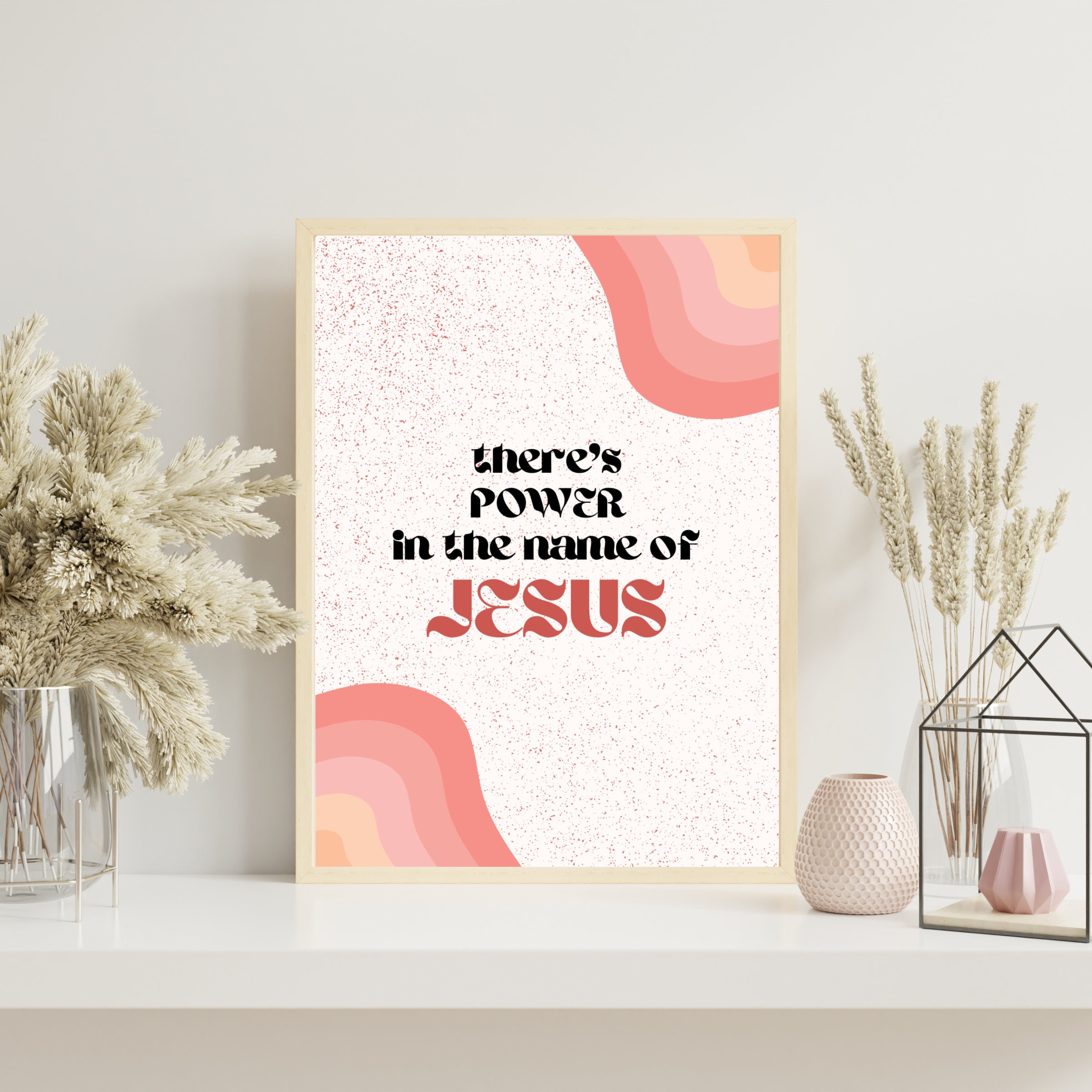 There's Power in the Name of Jesus Wall Art Digital - Etsy