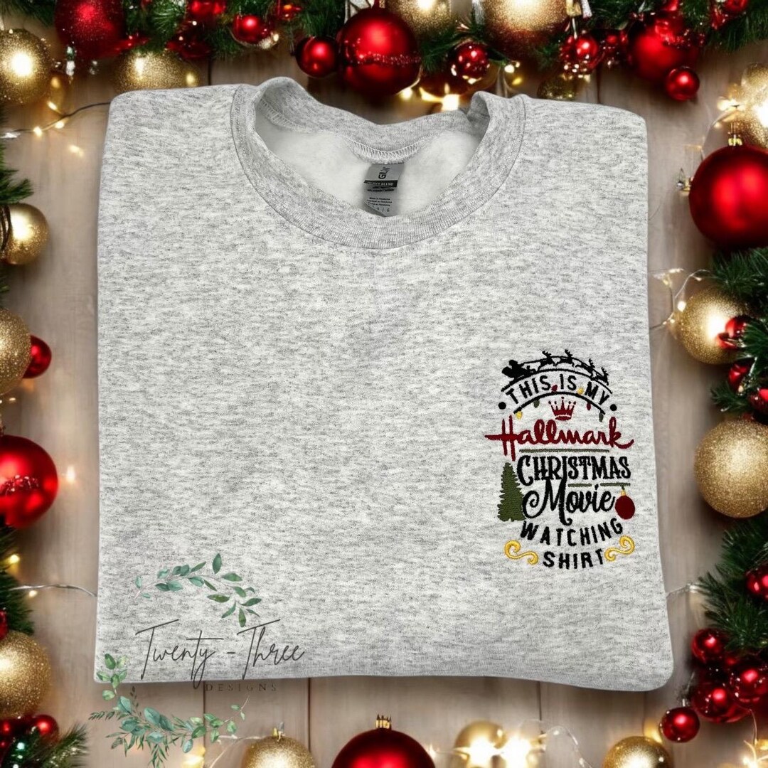 Embroidered “this is My Hallmark Christmas Movie Watching Shirt ...
