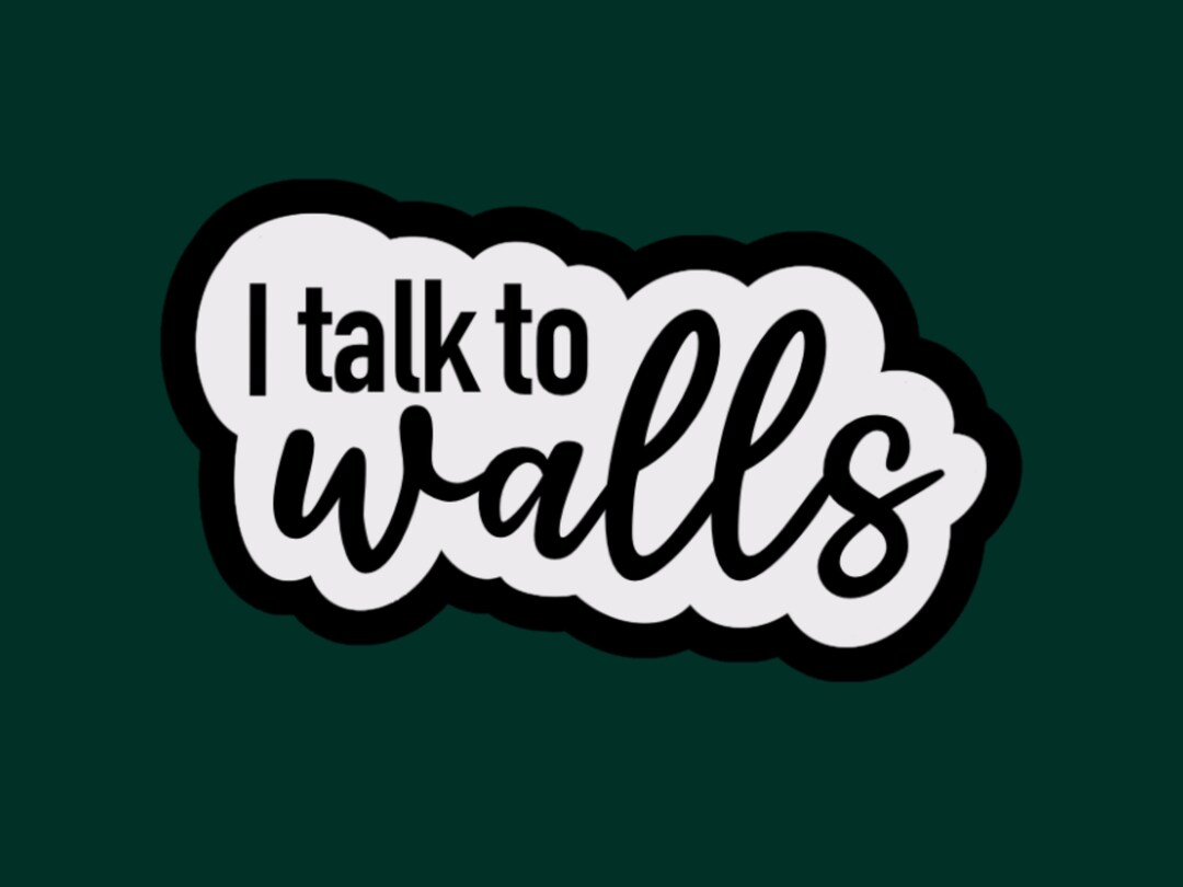 I Talk to Walls, Debate Vinyl Sticker, Speech and Debate, Forensics ...