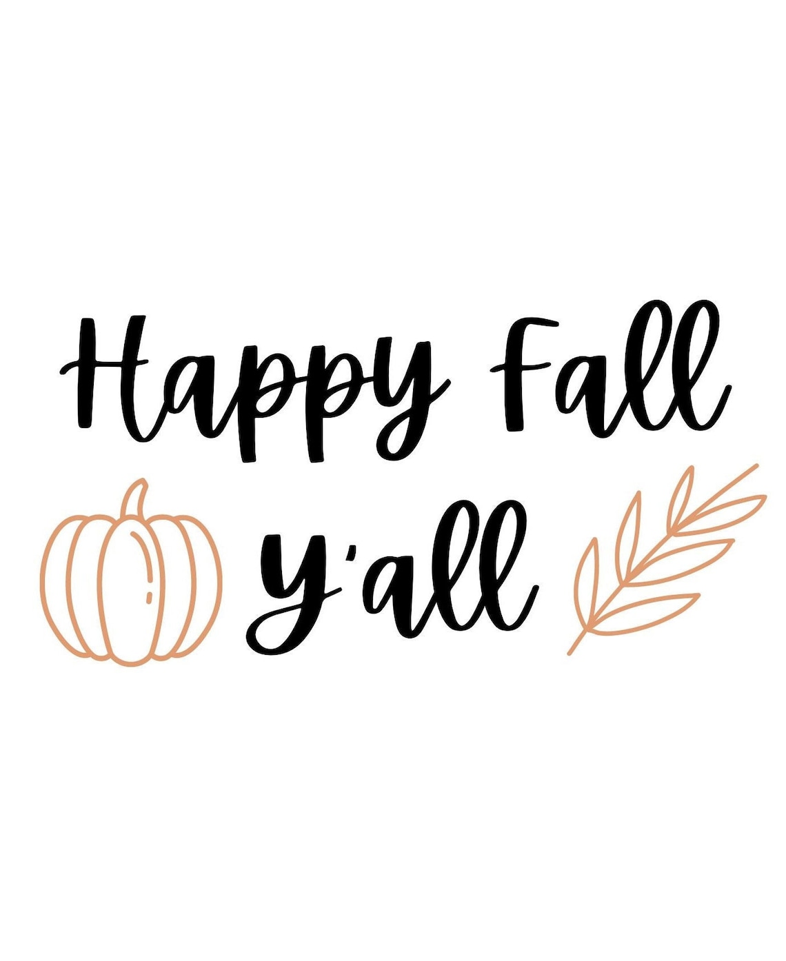 Happy Fall Y'all Png, DIGITAL Art, Digital Art, INSTANT Digital ...