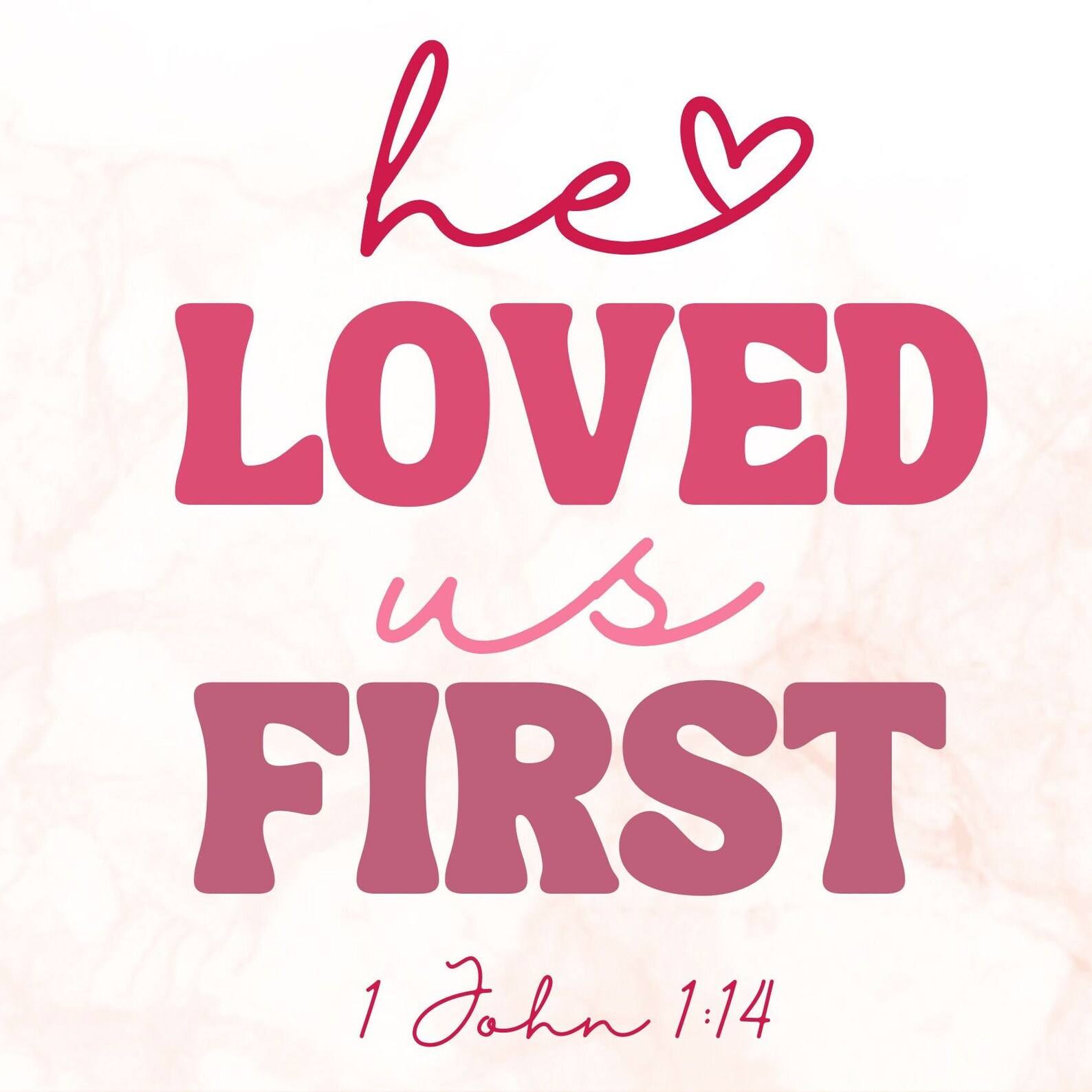 He Loved Us First Valentine’s Day PNG Digital Design - Etsy
