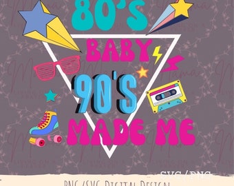 80s Made Me Png - Etsy