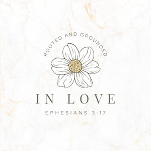 Rooted and Grounded in Love Digital Design Png - Etsy