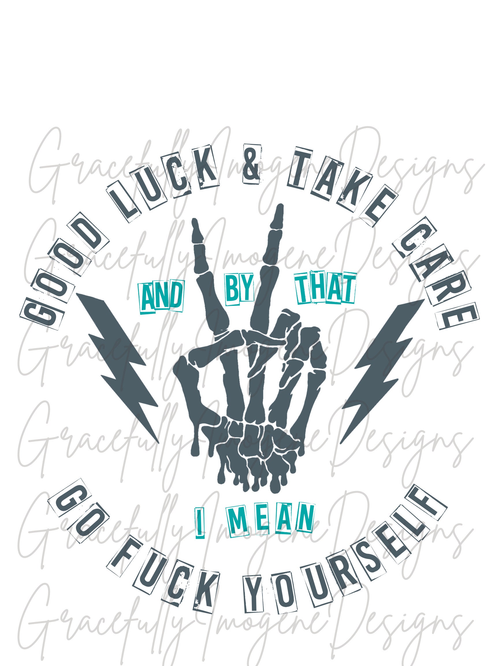 Good Luck, Take Care, GFY, Skeleton, Peace, Digital Download ...