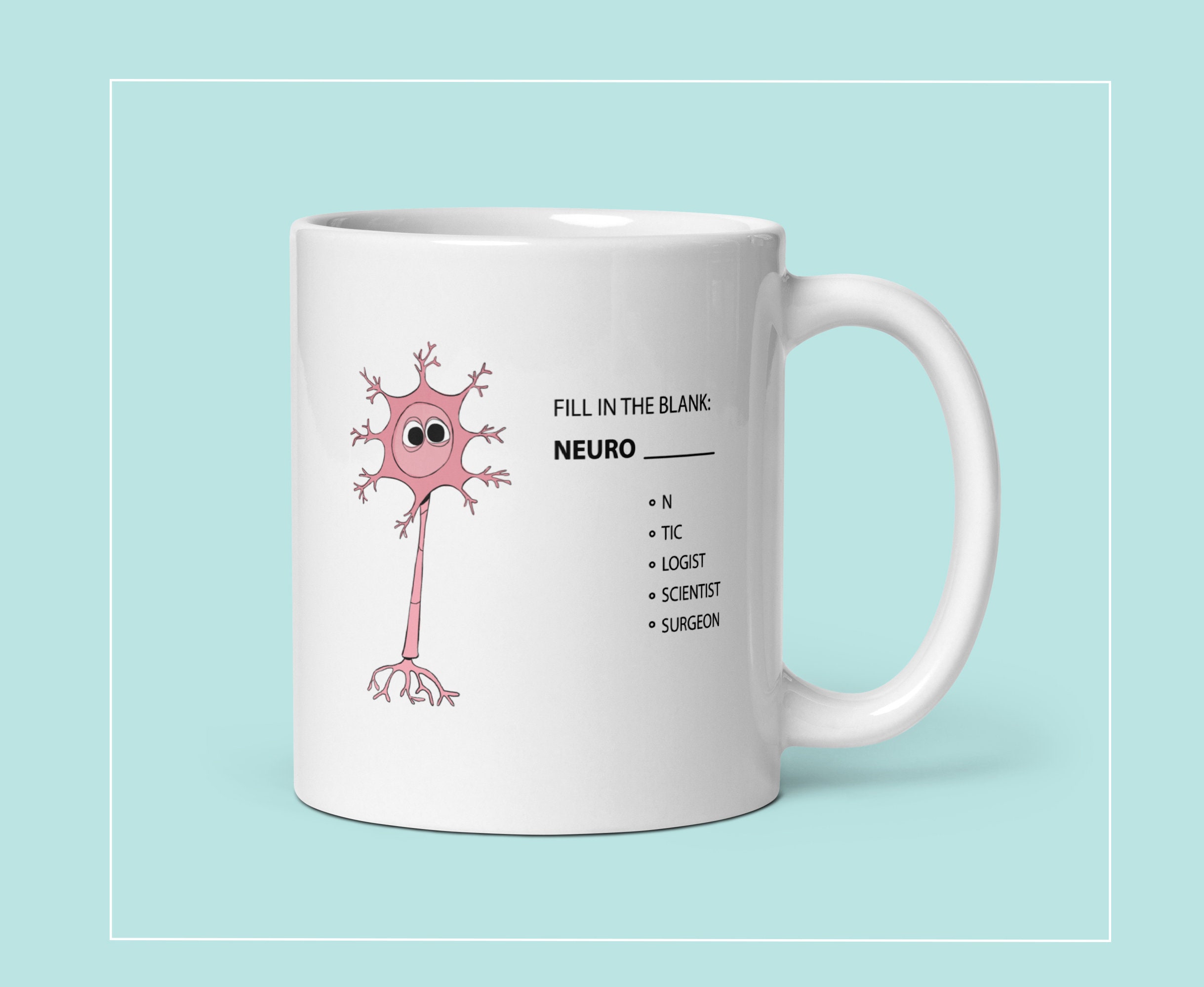 Neuron Mug Neurologist Gift, Brain Mug, Funny Medical Gift, Doctor Gift ...