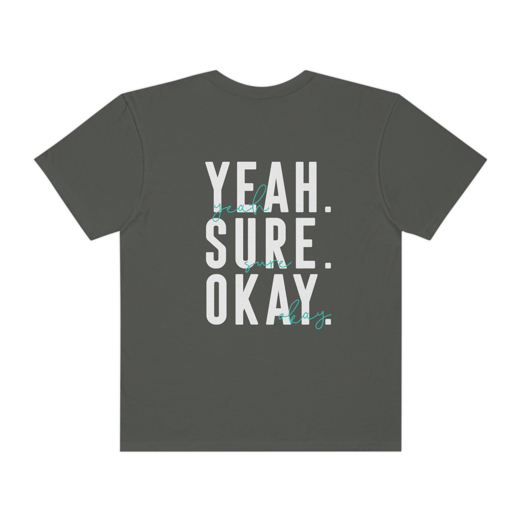 Yeah Sure Okay T-Shirt | kelsea ballerini shirt sold by Saravana Kumar ...
