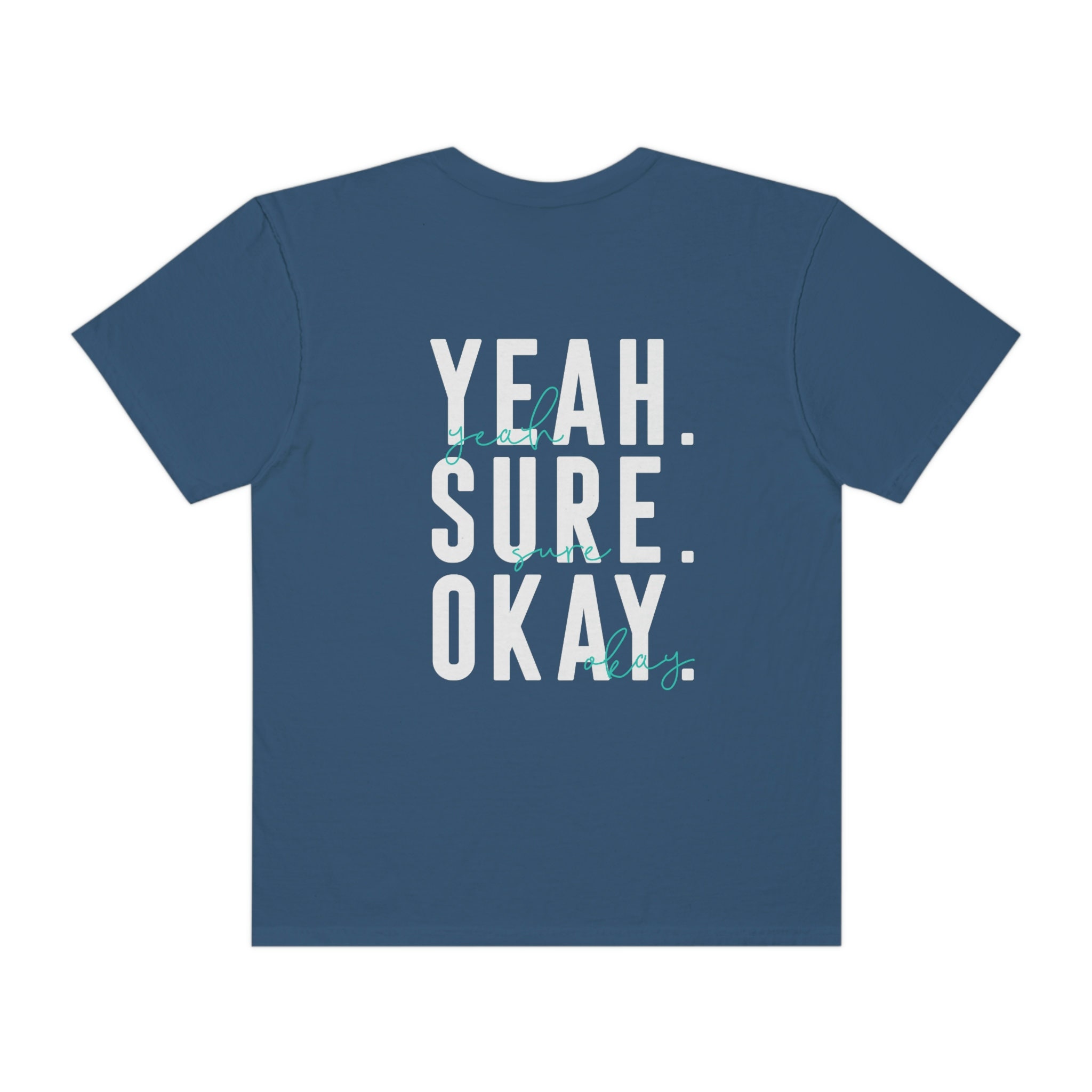 Yeah Sure Okay T-Shirt | kelsea ballerini shirt sold by Saravana Kumar ...