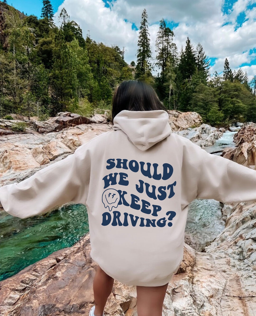 Just Keep Driving Hoodie, VSCO Girl Sweatshirt, Words on Back Sweater ...