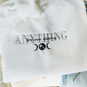 Embroidered Anything for Our Moony Sweatshirt, Harry Fandom Unisex ...
