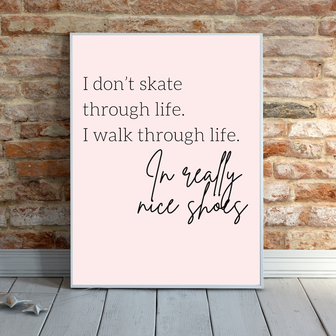 I Walk Through Life, DIGITAL PRINT, Schitt Creek Wall Wall Art, David ...